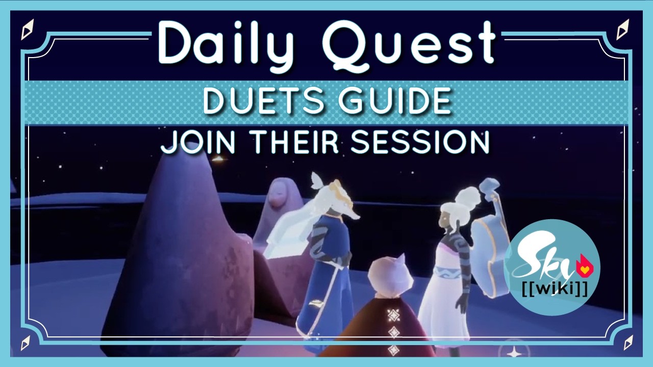 Duets Guide's Daily Quest - Starry Duet - Sky Children of the Light ...