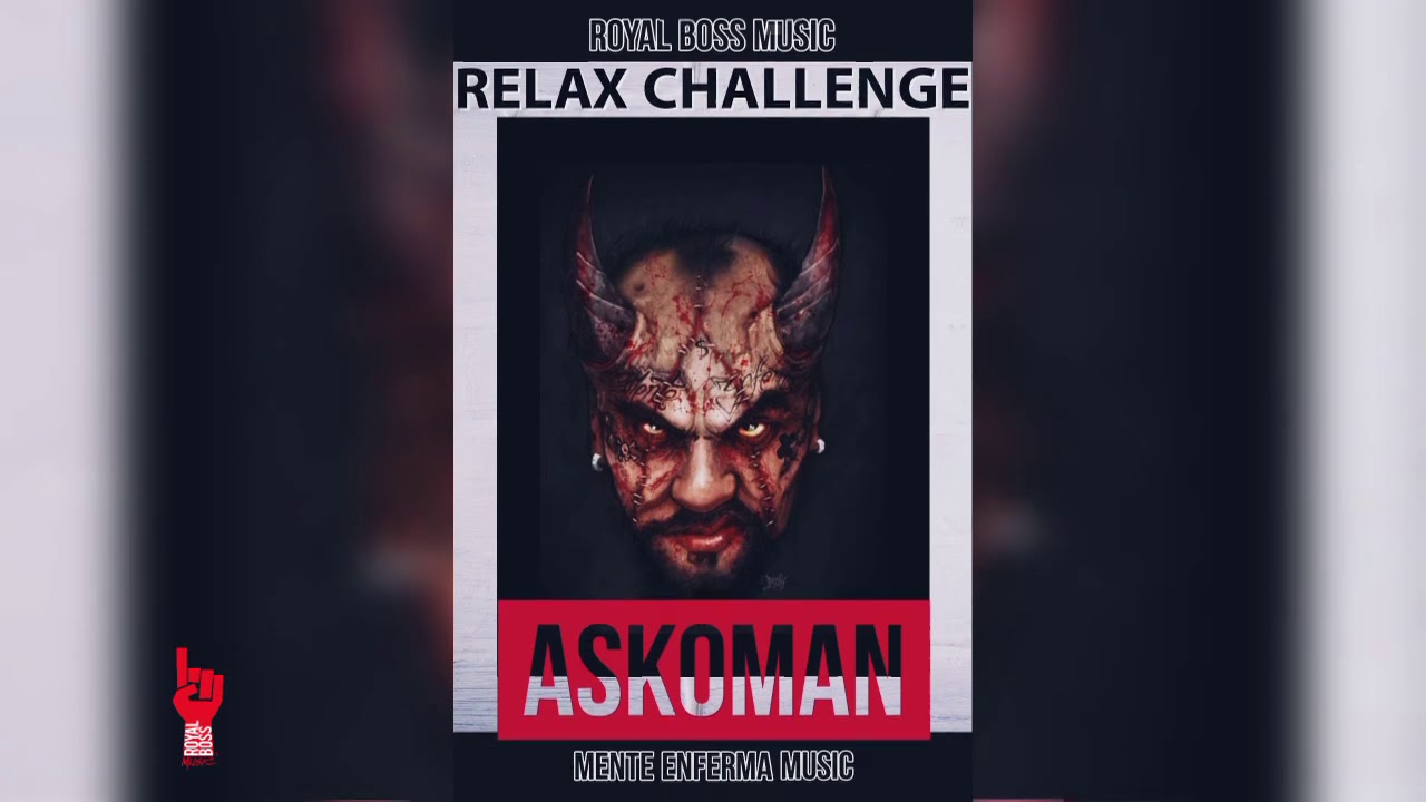 ASKOMAN - RELAX CHALLENGE - YouTube