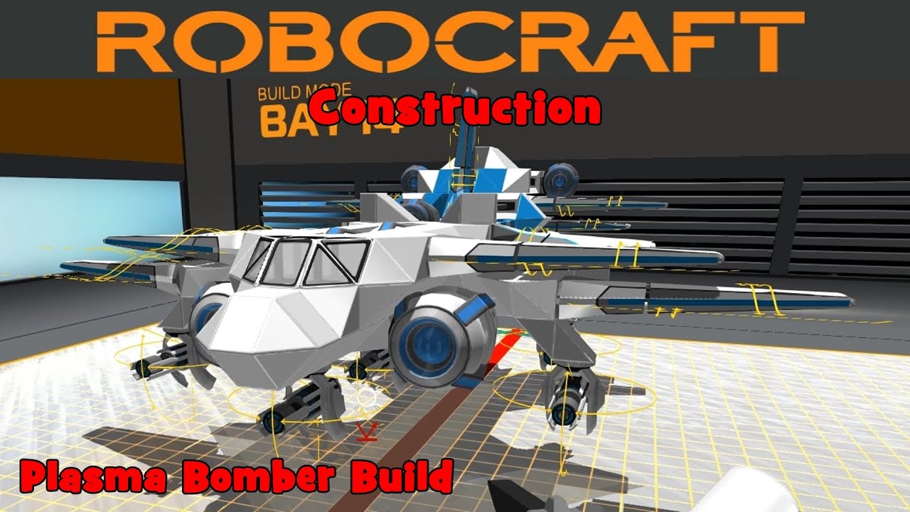 Robocraft! - Construction - Plasma Bomber Build - YouTube