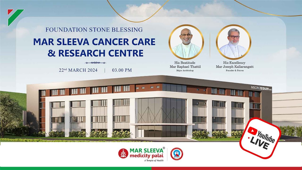 Mar Sleeva Cancer Care & Research Centre - YouTube