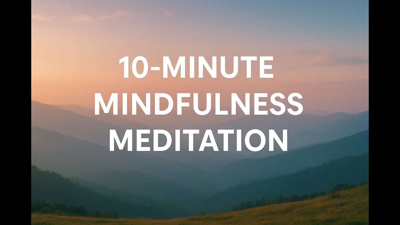 Guided Practice 10 Minute Mindfulness Meditation - YouTube