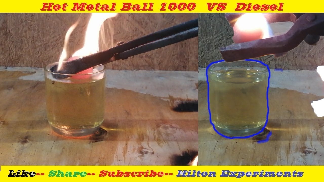 EXPERIMENT: Hot Ball Vs Diesel Fuel - YouTube