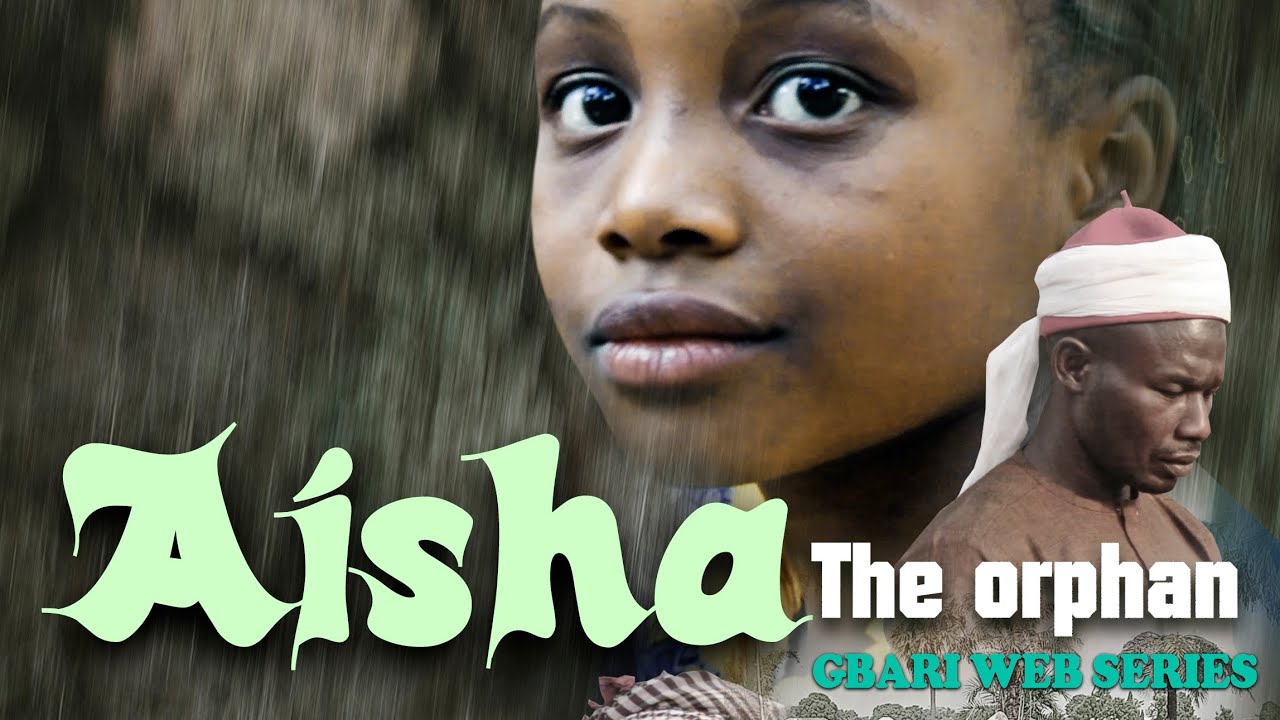AISHA THE ORPHAN (EPISODE 4) - YouTube