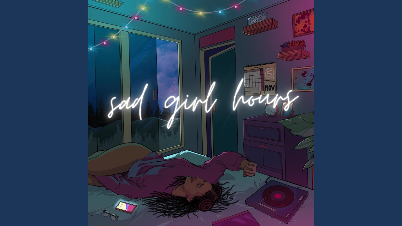 sad girl hours - YouTube