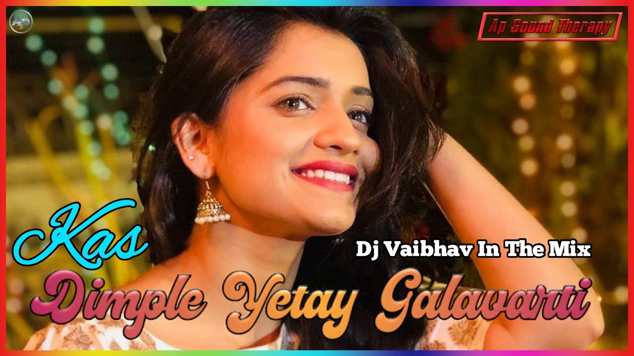 Dimple Yetay Galavarti -Remix | Dj Vaibhav In The Mix | Sanju Rathod ...