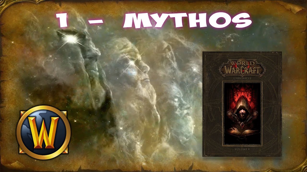 World of Warcraft : Chronicles - Volume 1 | Chapter 1 Mythos - YouTube