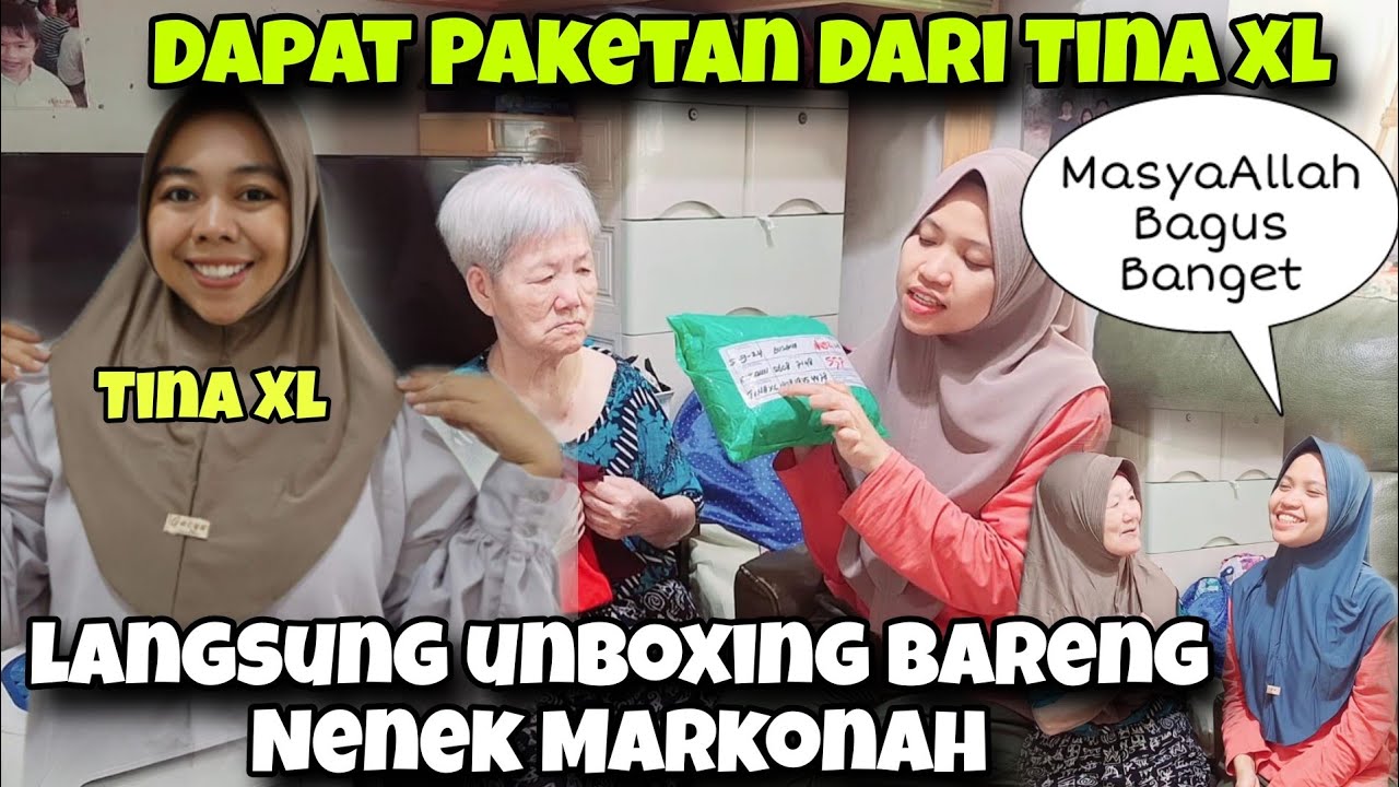 PAKETAN DARI TINA XL‼️BAGUS DAN KEREN BANGET,, UNBOXING BARENG NENEK - YouTube