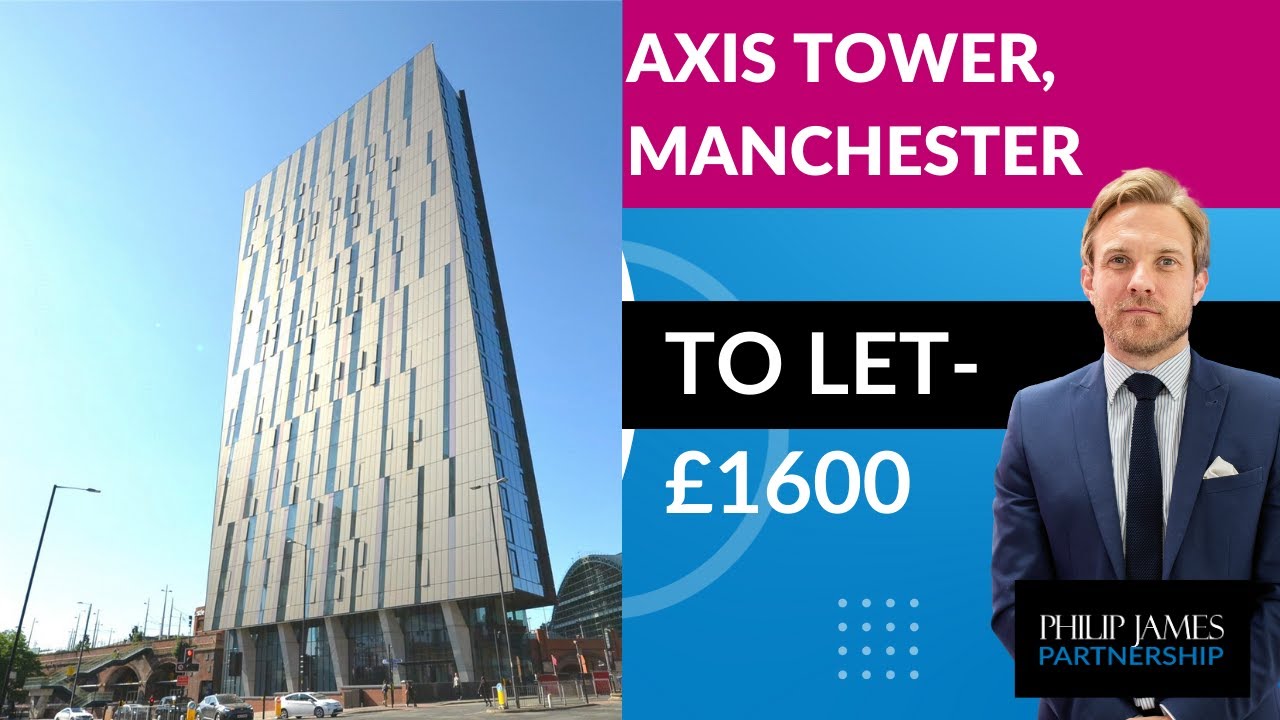 TO LET- Axis Tower, Manchester City Centre - YouTube