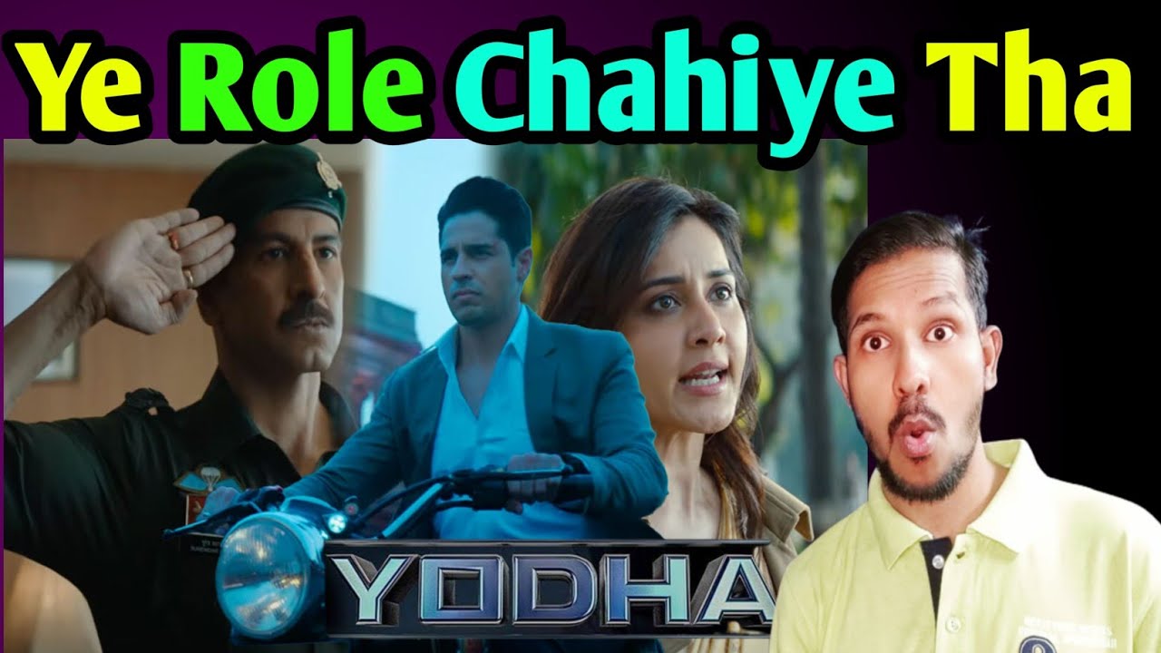 Yodha Movie Trailer Review| Yodha Trailer | Siddharth Malhotra | Rashi ...
