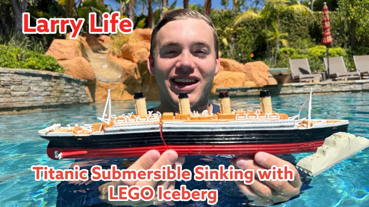 Larry Life LEGO Iceberg sinks Titanic Submersible Model - YouTube