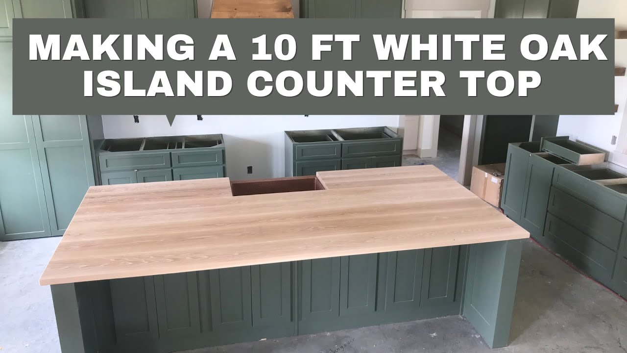 MAKING 10ft WHITE OAK COUNTER TOP by a ONE MAN shop! - YouTube