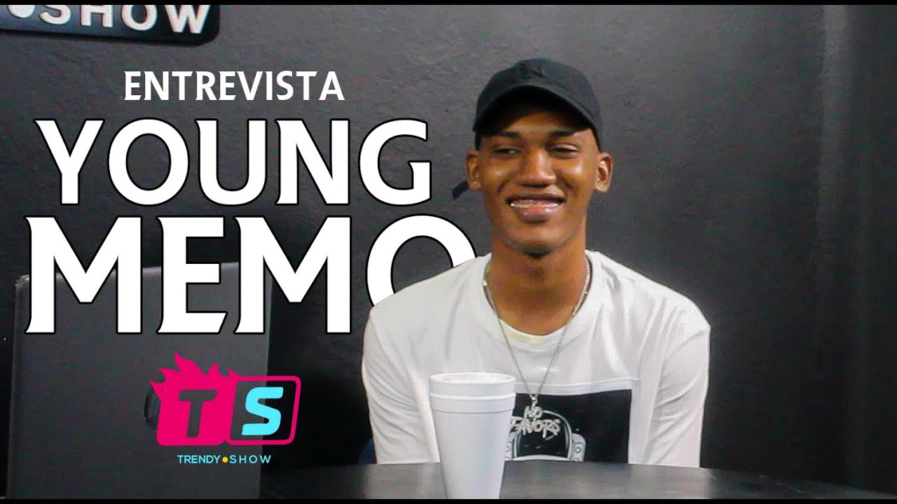 ENTREVISTA - YOUNG MEMO DICE QUE ES EL ARTISTA LOCAL QUE MAS VA A TRANSCENDER 👀😱🔥 - YouTube