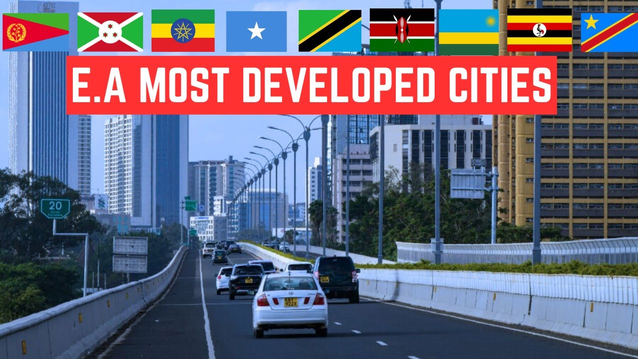 9 East Africa Most Developed Cities 2024 - YouTube