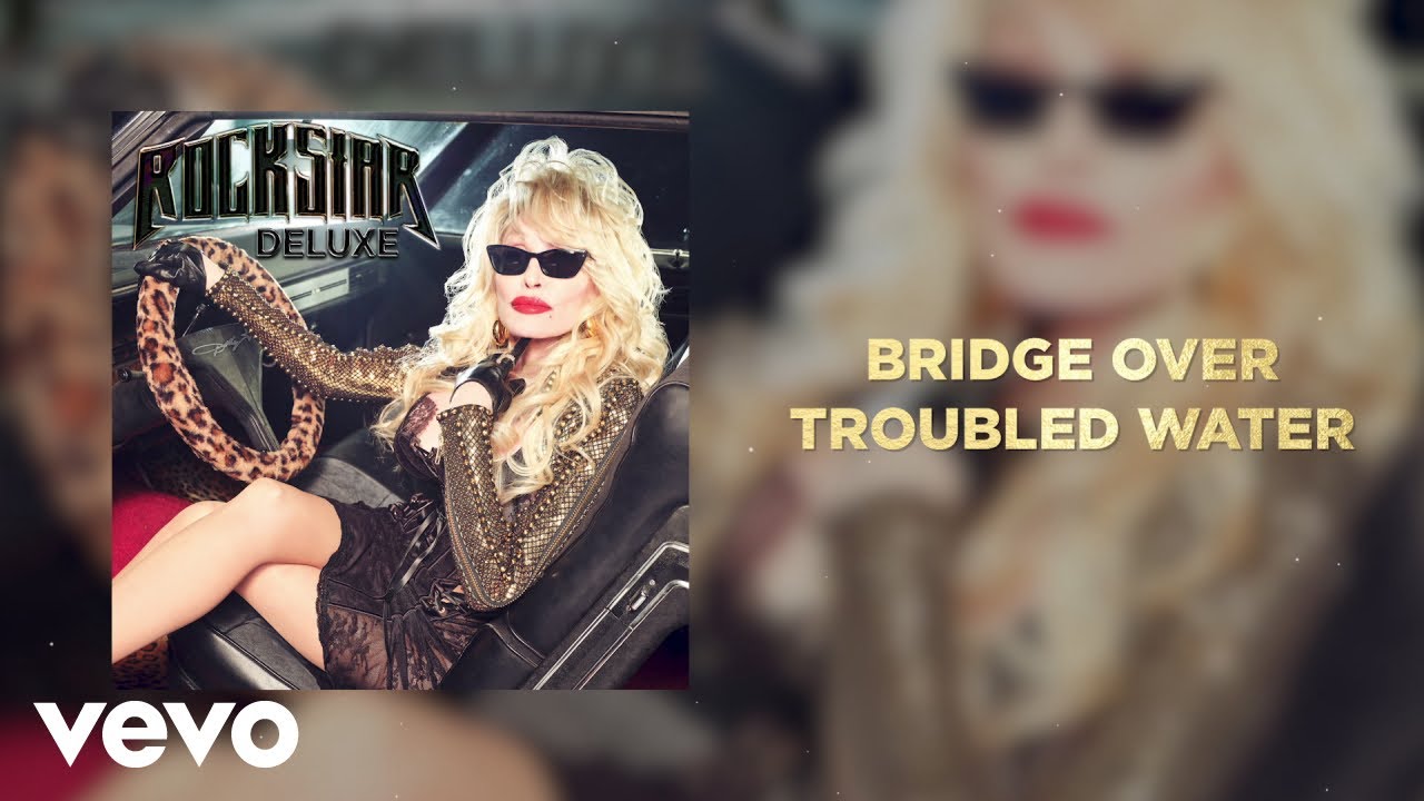 Dolly Parton - Bridge Over Troubled Water (Official Audio) - YouTube