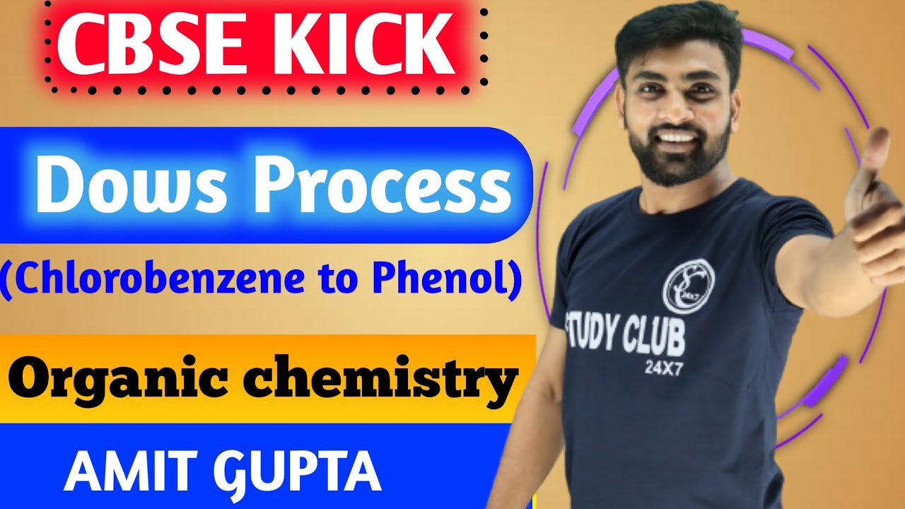 Dows Process Class 12 || Organic Chemistry || Name Reaction || Phenol ...