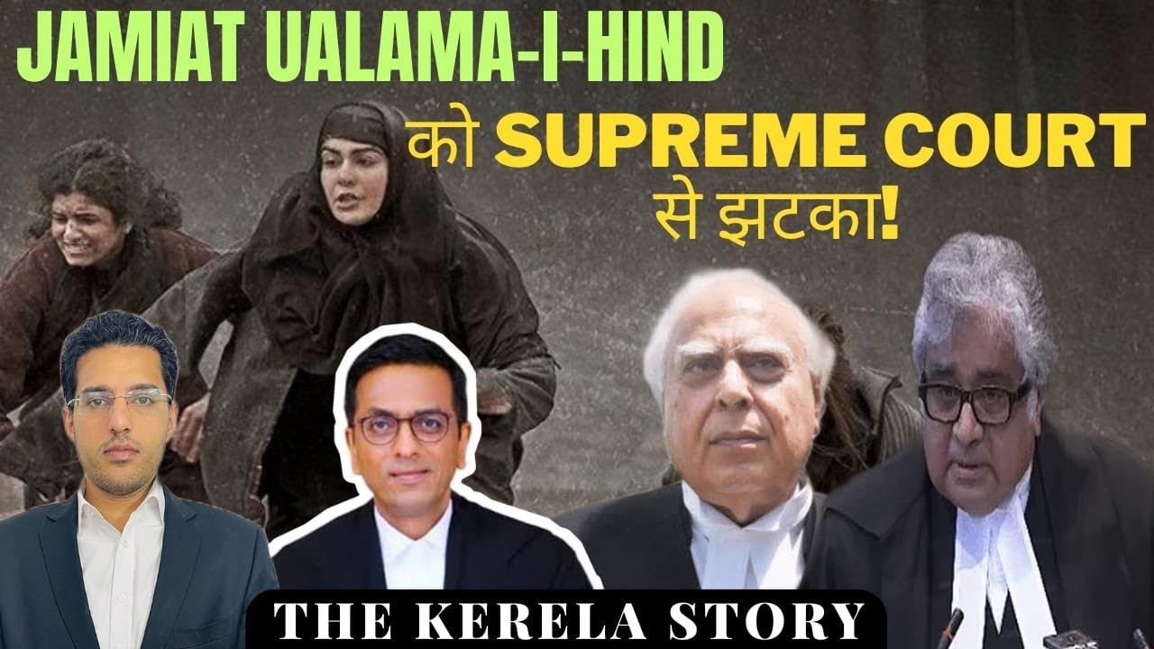 Jamiat Ulama-I-Hind को Supreme Court से Jhatka! #thekerelastory Kashmir ...
