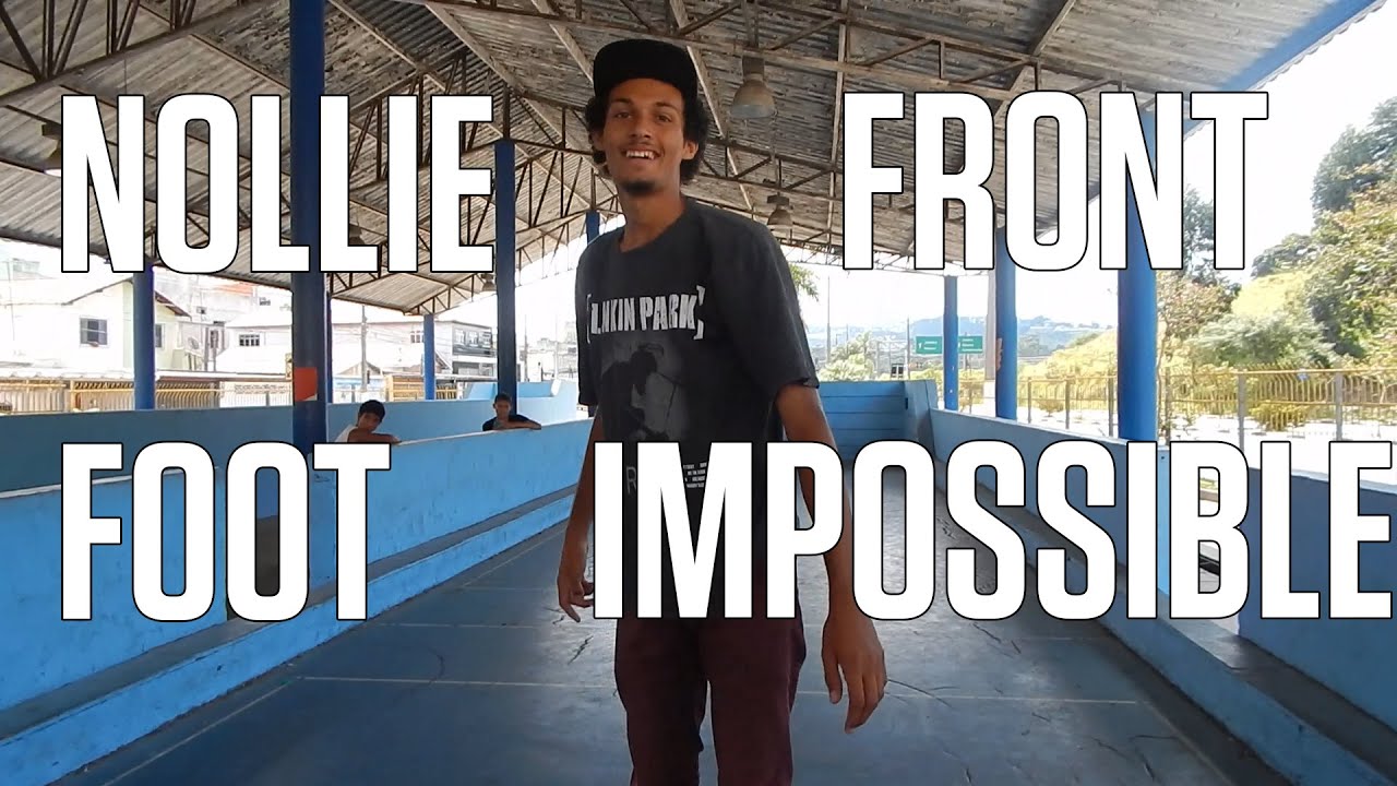 Tutorial: Nollie Front Foot Impossible || NÍVEL: HARD - YouTube