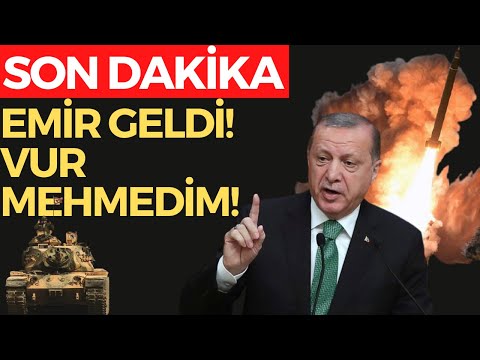 SURİYE-IRAK-LİBYA SON DAKİKA! EMİR GELDİ! VUR MEHMEDİM!