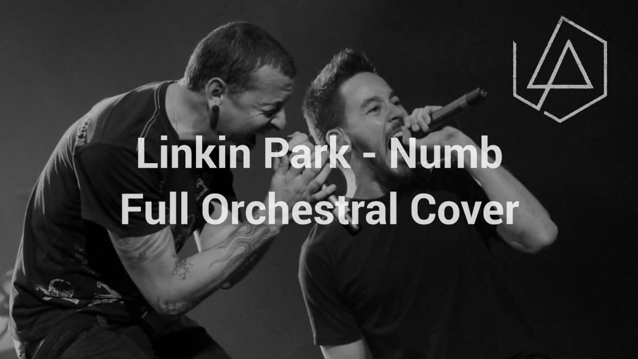 Linkin Park - Numb (FULL ORCHESTRAL COVER) - YouTube