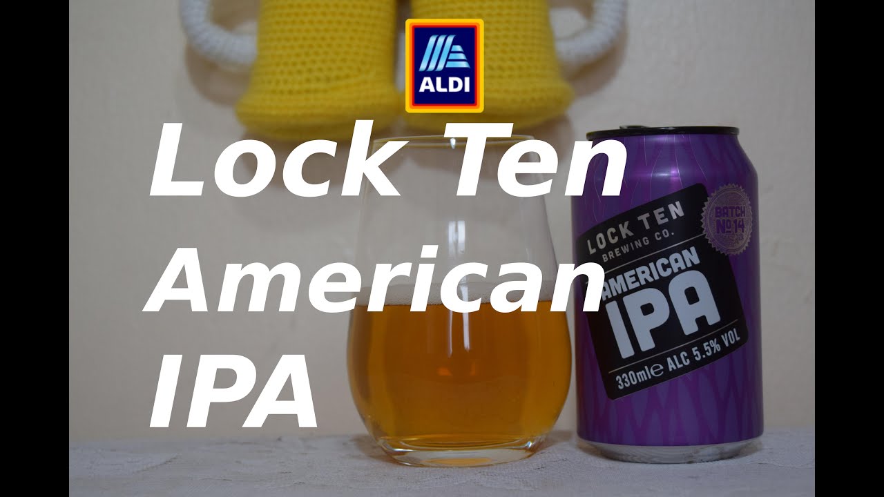 Aldi Lock Ten American IPA PL - YouTube
