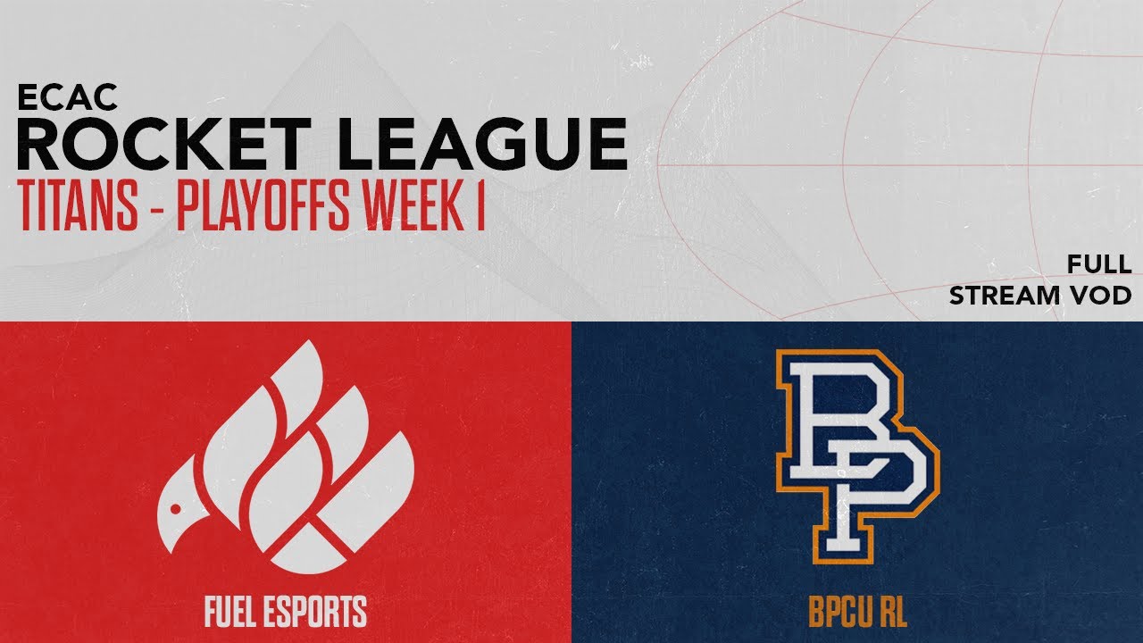 Fuel Esports vs BPCU | ECAC Titans - Playoffs - YouTube