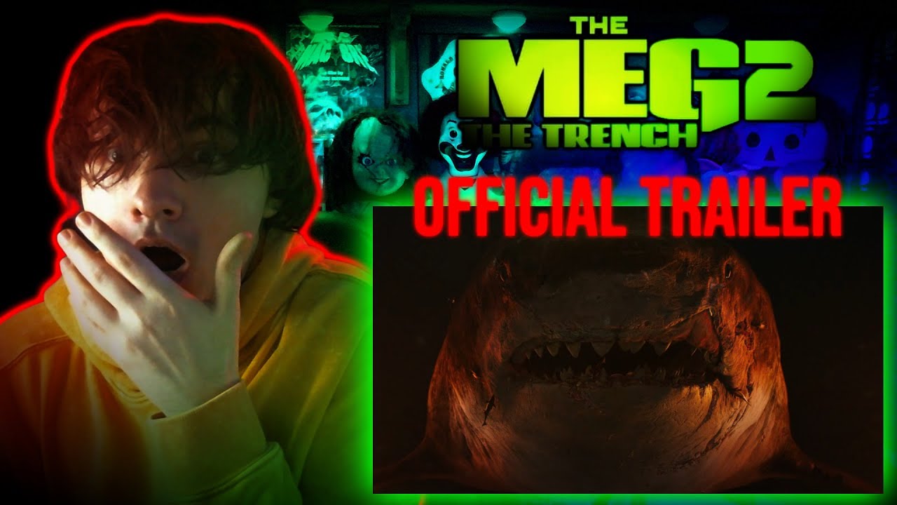MEG 2: THE TRENCH | Official Trailer REACTION | " Lemme guess ! its ...