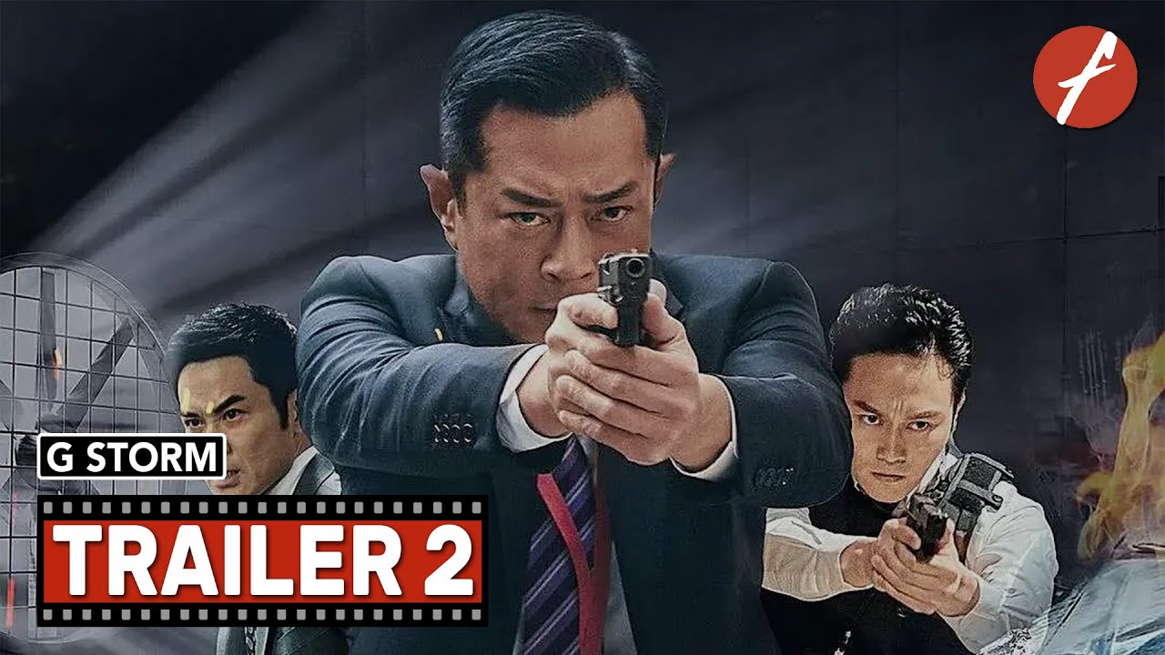 G Storm (2021) 反贪风暴5 - Movie Trailer 2 - Far East Films - YouTube