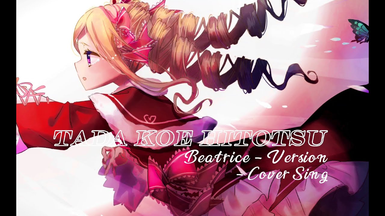 Beatrice 』- Ai Cover Song 【 Tada Koe Hitotsu 】- English Lyrics - - YouTube