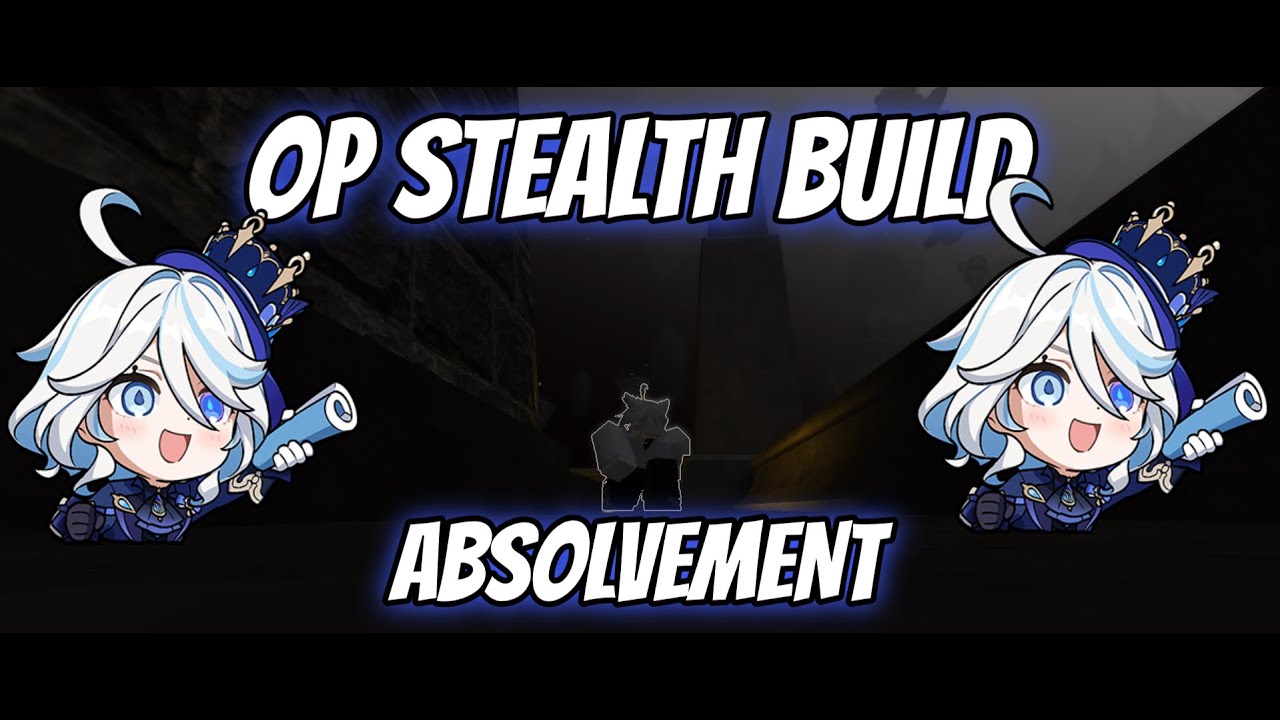 OP Stealth Build 🤤 [ABSOLVEMENT] - YouTube