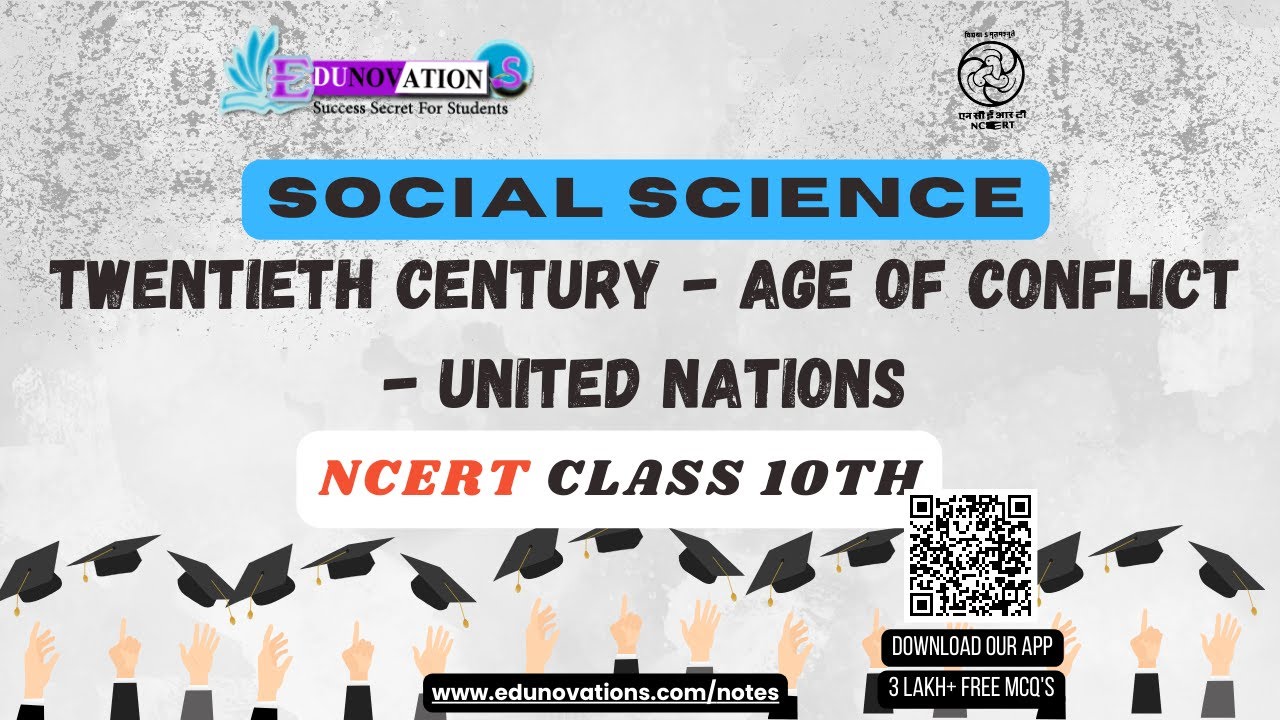 Twentieth Century Age Of Conflict United Nations Organization | NCERT ...