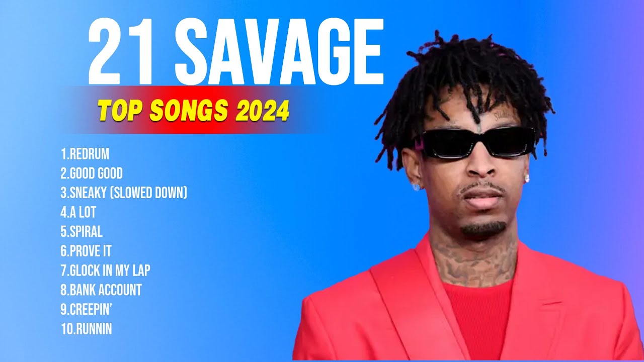 21 Savage - Best English Songs Playlist - Billboard Top 10 This Week ...
