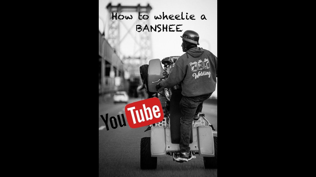How to wheelie an ATV/Banshee edition - YouTube