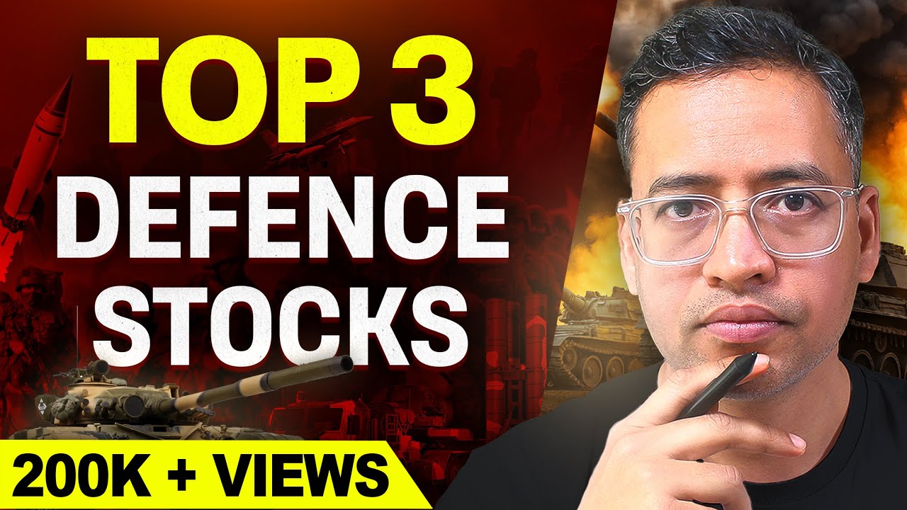 Top 3 Defence Stocks amid Ind Vs Pak Situation - Deep Dive into 3 Defence Stocks - Rahul Jain ...