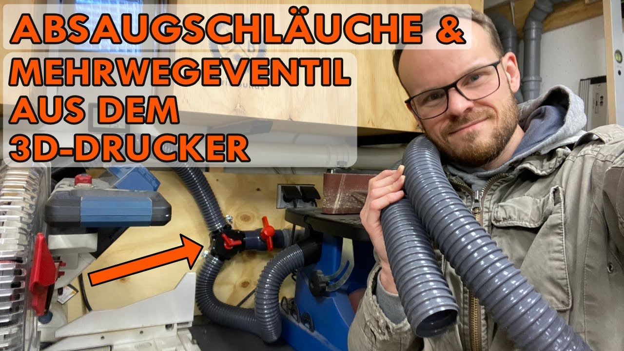 3D-Druck Ventil & Absaugschläuche für meine Absaugung - YouTube