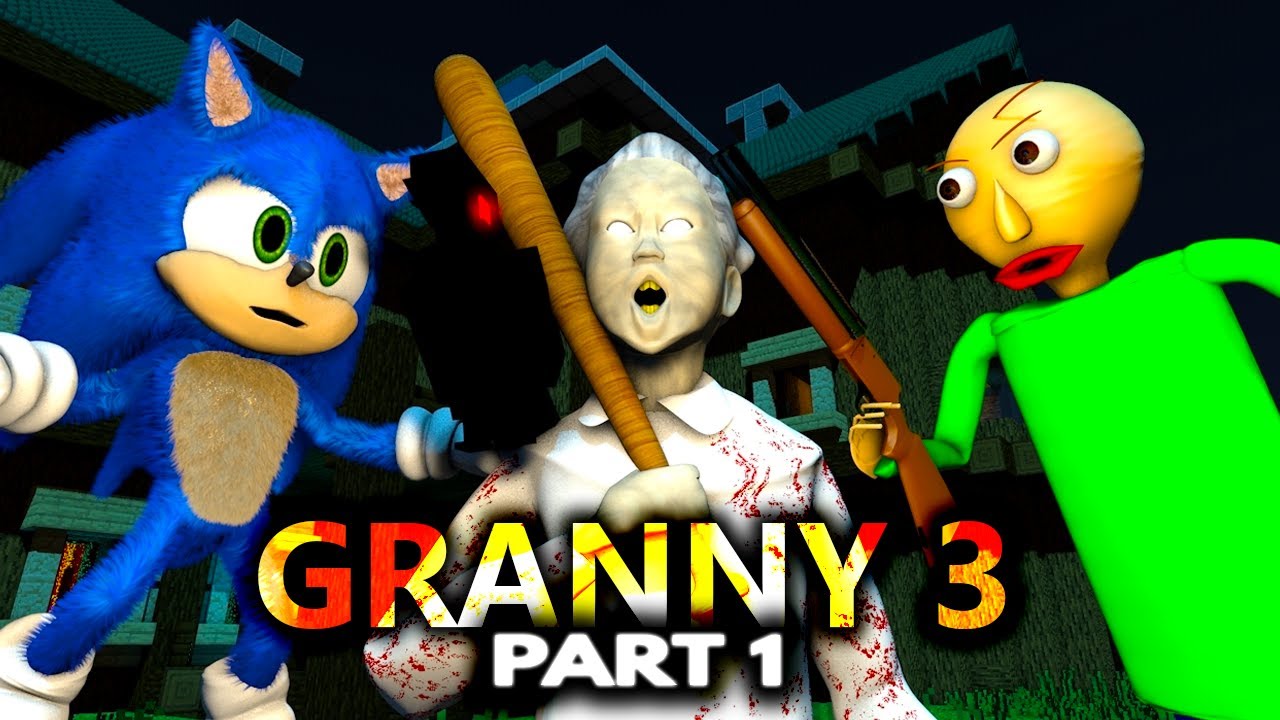 NEW GRANNY 3 VS BALDI & SONIC CHALLENGE 1 ft. Angry Bird s(official ...
