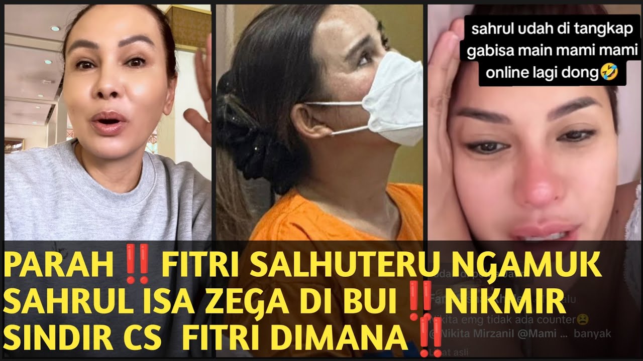 PARAH‼️FITRI SALHUTERU NGAMUK SAHRUL ISA ZEGA DI BUI‼️NIKMIR SINDIR CS ...