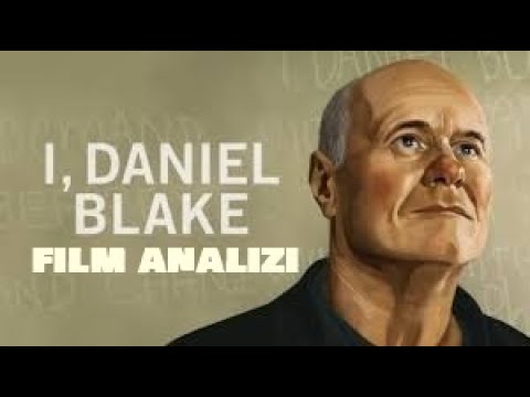 I, Daniel Blake (Film Biçimi, Analiz) SPOİLER !