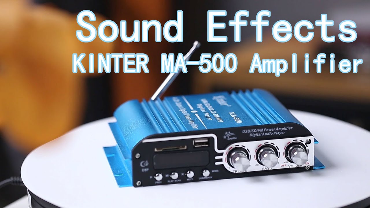 KINTER MA-500 Amplifier Demonstration and Sound Effects - YouTube