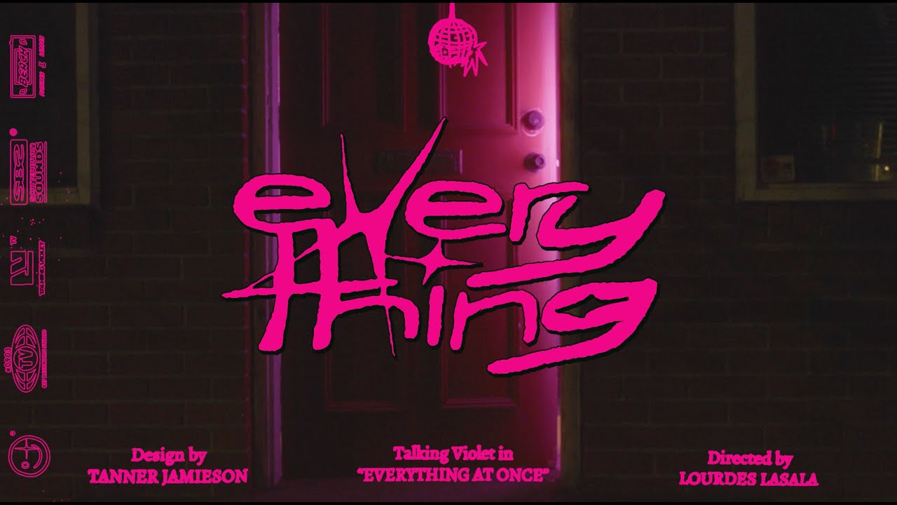 Talking Violet - Everything At Once (Official Music Video) - YouTube