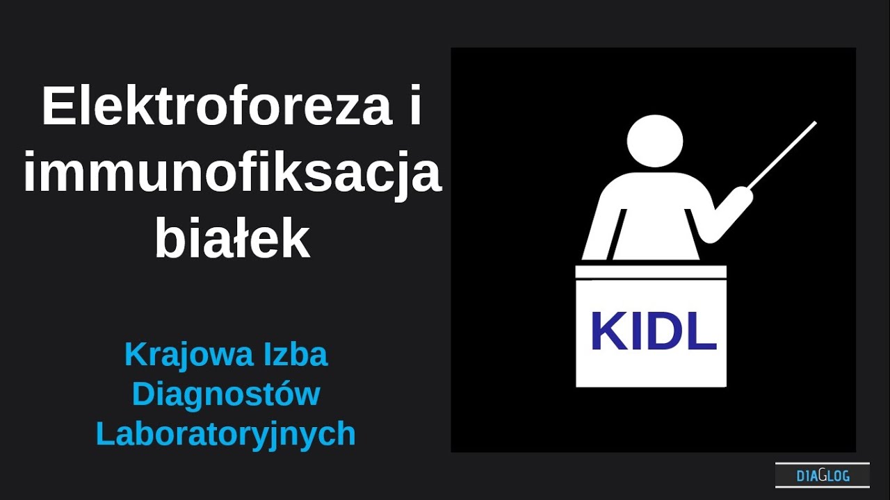 Elektroforeza i immunofiksacja białek w teorii i praktyce - KIDL - YouTube