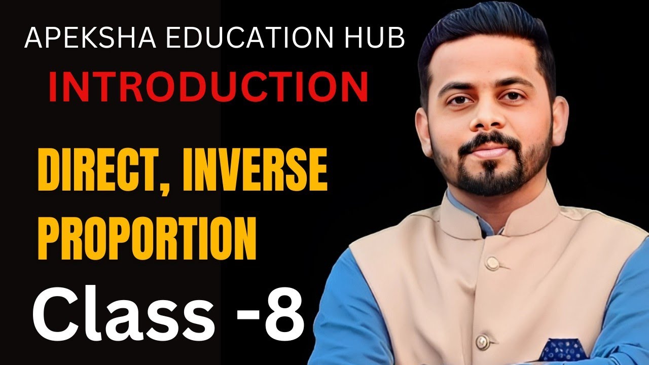 Direct and Inverse Proportions Introduction | Maths-Class 8th #viral ...