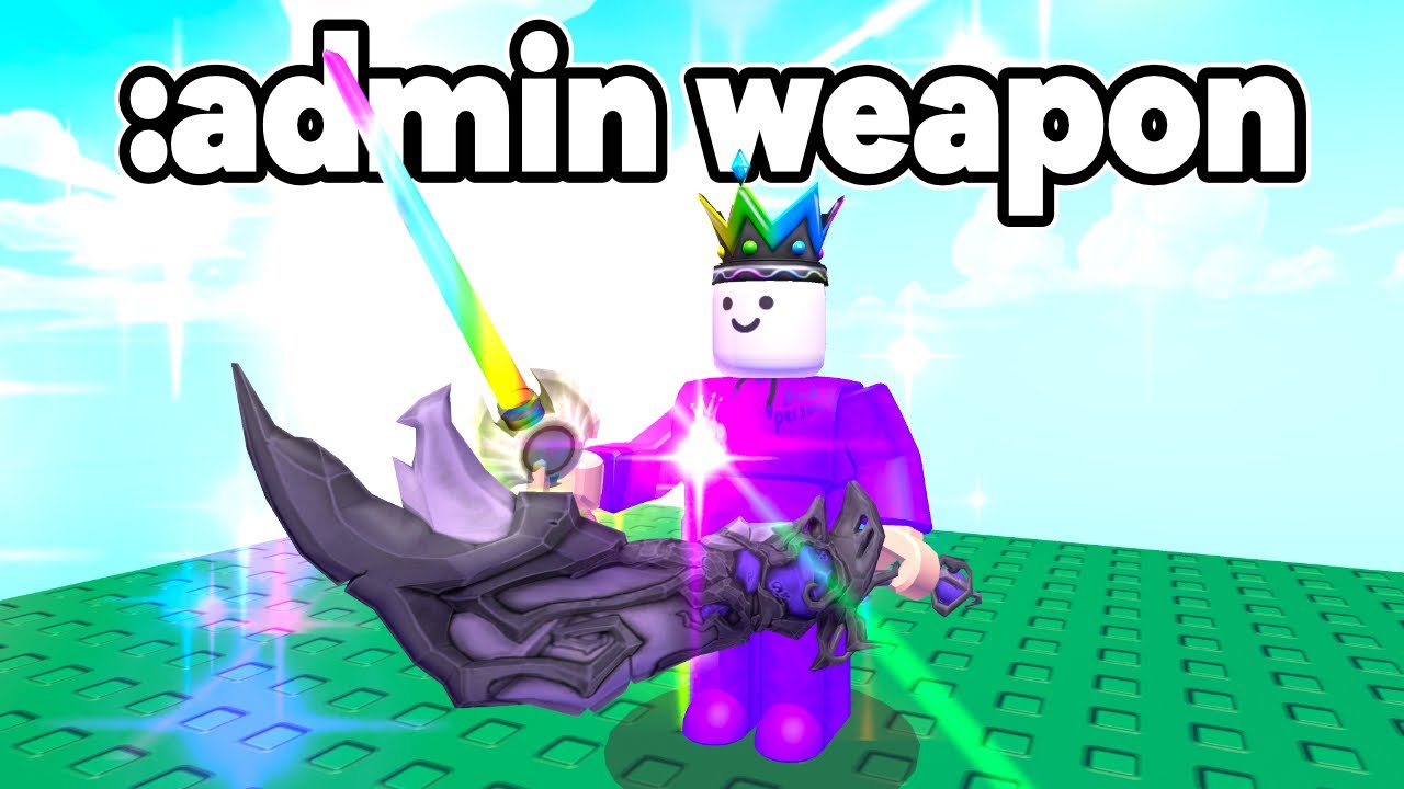 Roblox BUT I USED ADMIN Weapon - YouTube