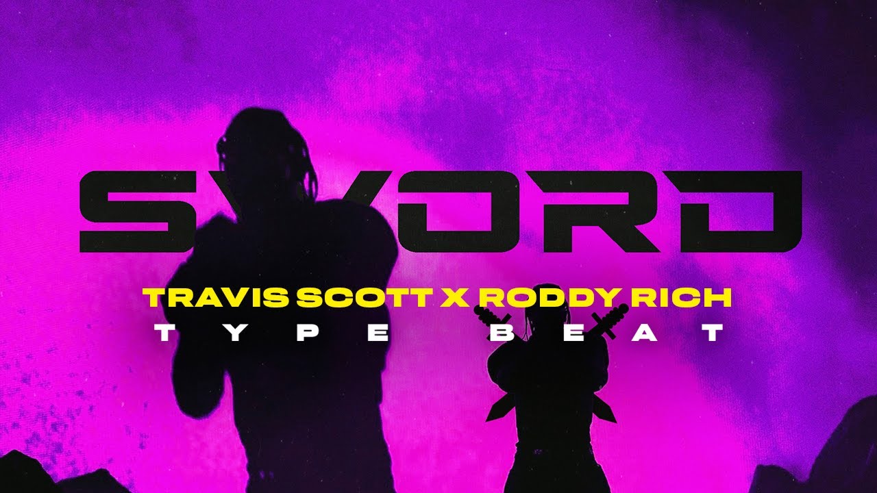 Travis Scott x Roddy Ricch Type Beat - 'Sword' Guitar Type Beat - YouTube