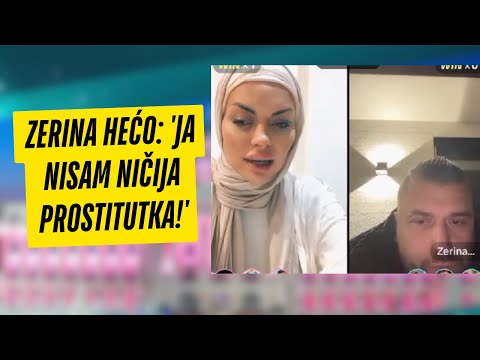 Zerina Hećo: 'Ja nisam ničija pros*itutka!'