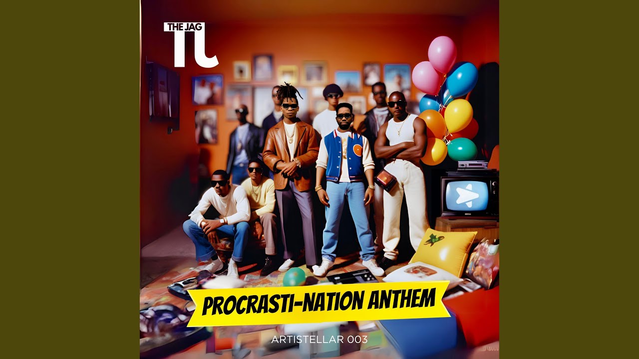 Procrasti-Nation Anthem - YouTube
