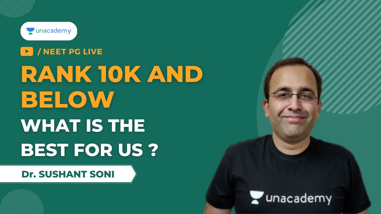 Rank 10k and below: What is the best for us ? | Dr. Sushant Soni - YouTube