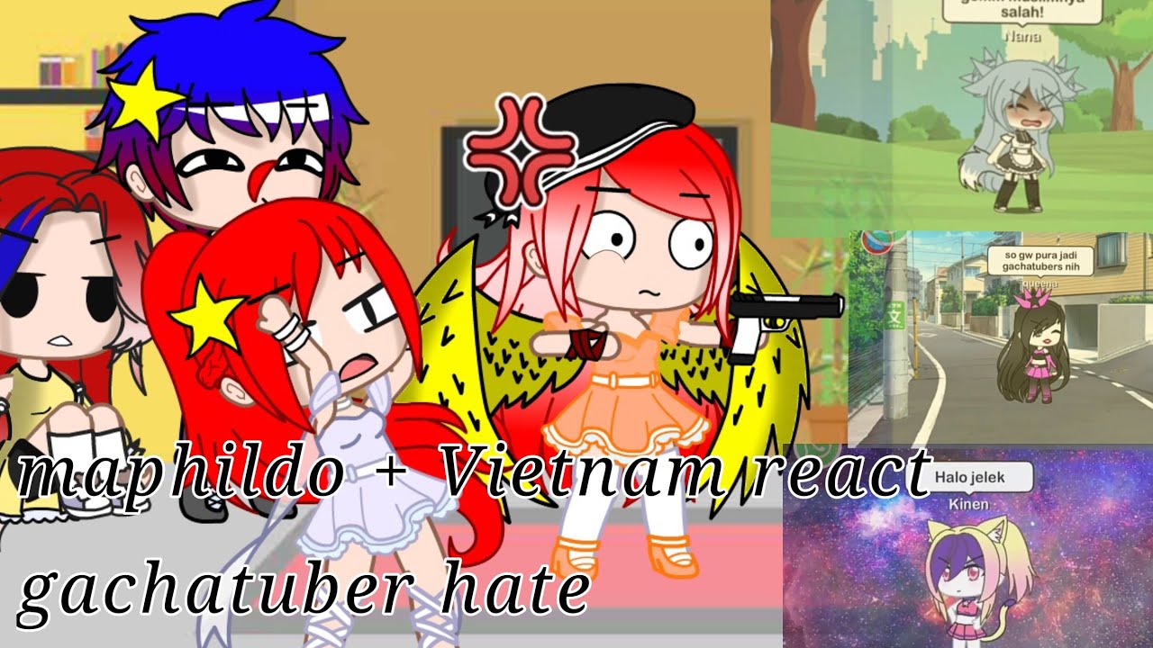 maphildo+Vietnam react hate gachatuber 👁️👄👁️ - YouTube