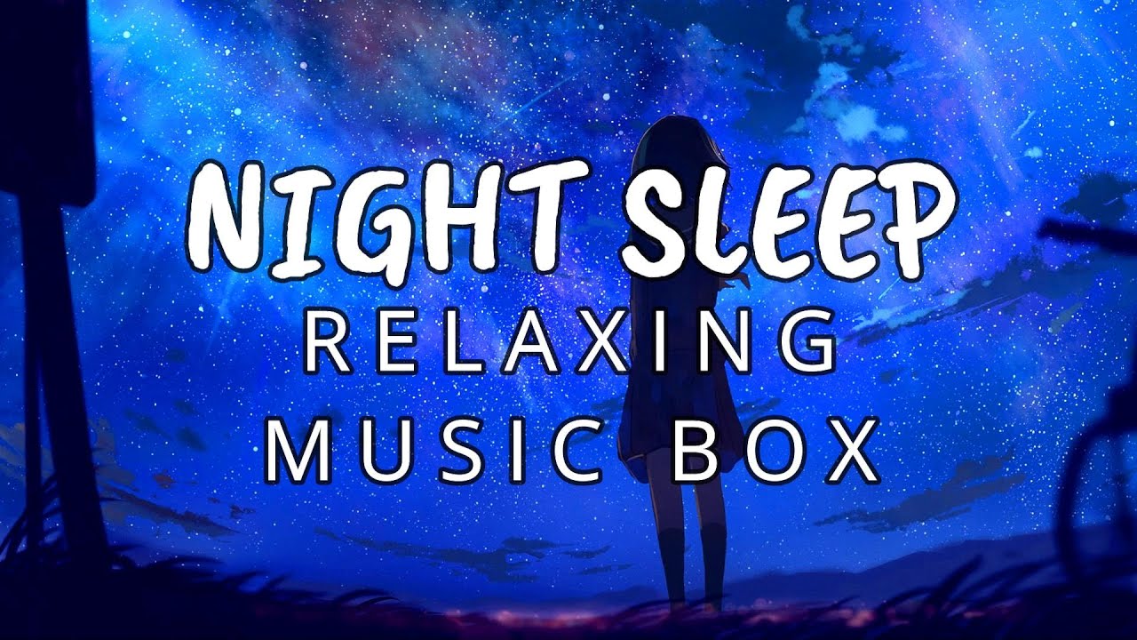 Nostalgic Soothing Music Box for a lonely night Relaxing Piano for ...