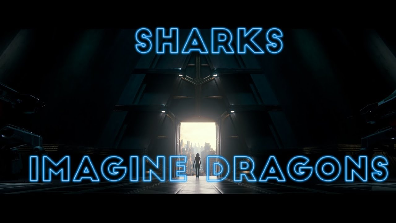 Sharks || Imagine Dragons || 1080p | 60fps - YouTube