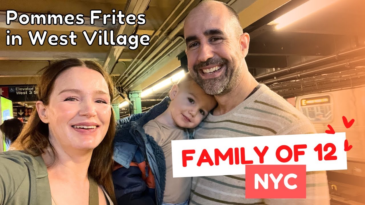Family of 12 in NYC ️🗽 Pommes Frites in West Village - YouTube